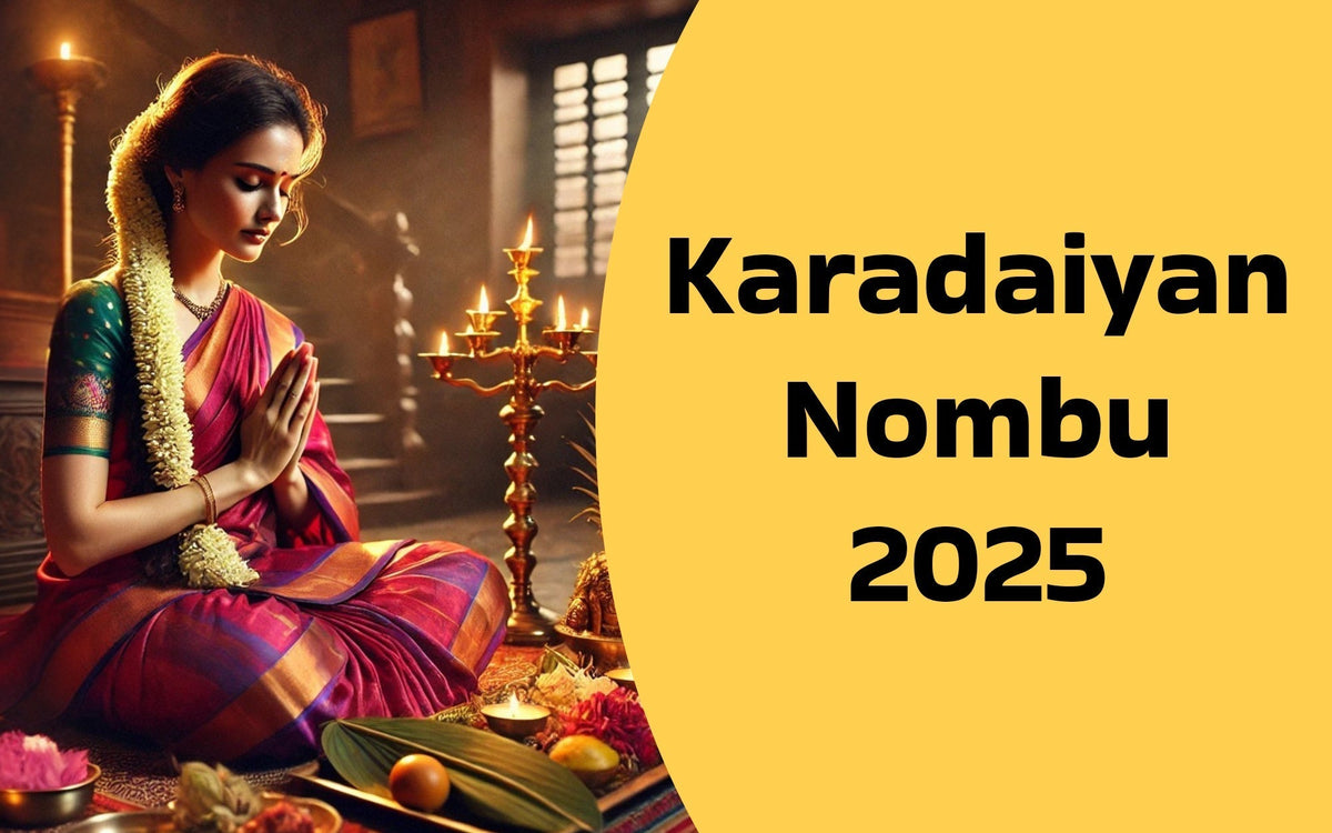 Karadaiyan Nombu 2025: Significance, Rituals and Date – Om Spiritual Shop