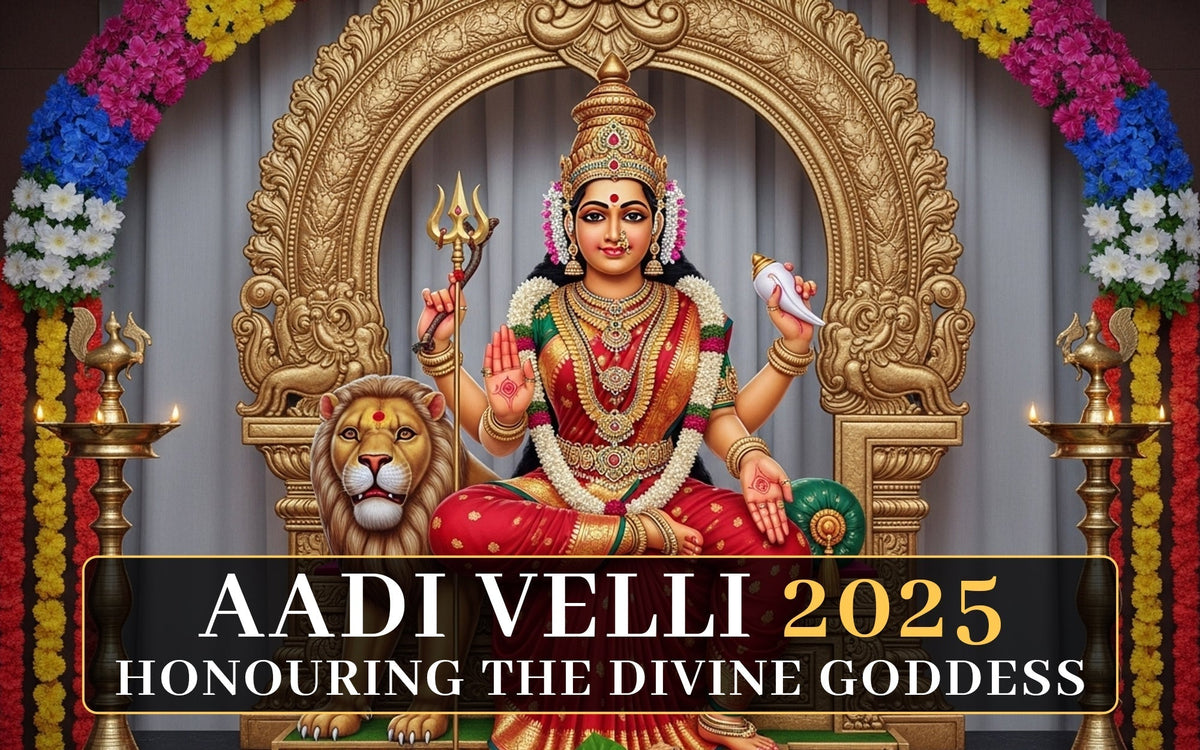 Aadi Velli 2025: Significance and Celebrations – Om Spiritual Shop