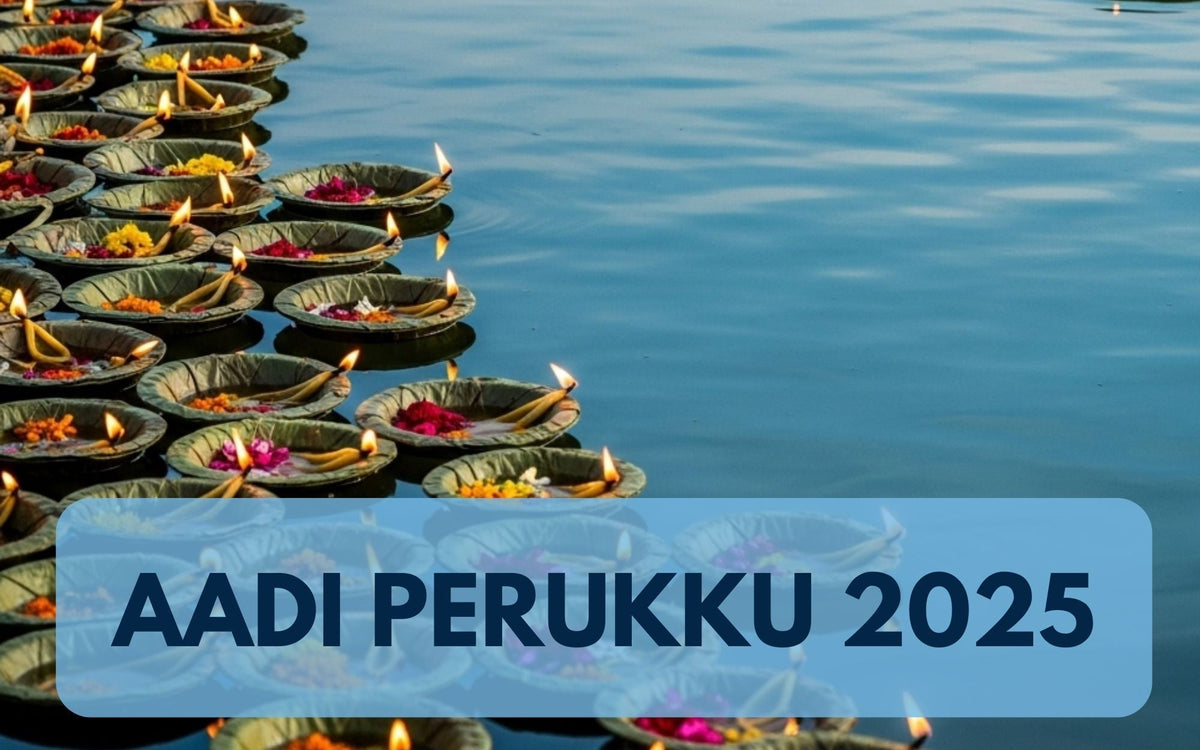 Aadi Perukku 2025: Significance, Tradition, and Date – Om Spiritual Shop